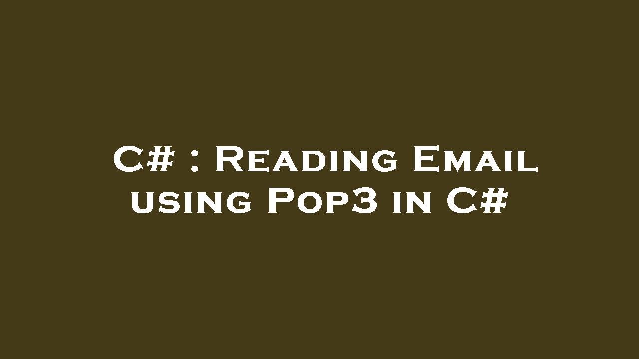 C Reading Email Using Pop3 In C Youtube 1406