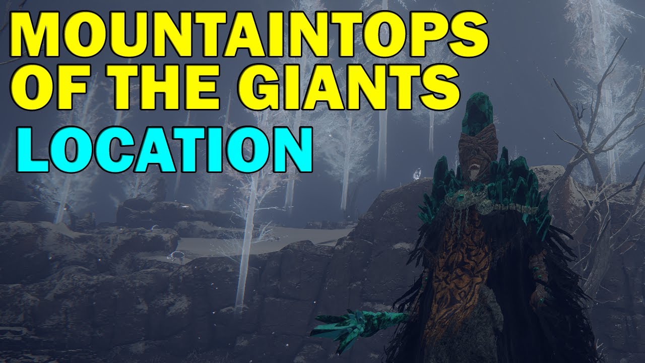 How to get to the Mountaintops of the Giants location in Elden Ring ...