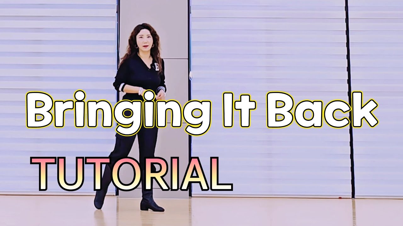 Bringing It Back Line Dance 💕|TUTORIAL |스텝설명 라인댄스 - YouTube