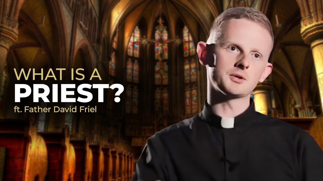 What is a Priest? #VocationQuote ft. Father David Friel - YouTube