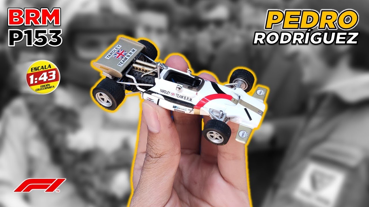 ¡BRM P153 de Pedro Rodríguez en escala 1:43! Ixo | Milenio - YouTube