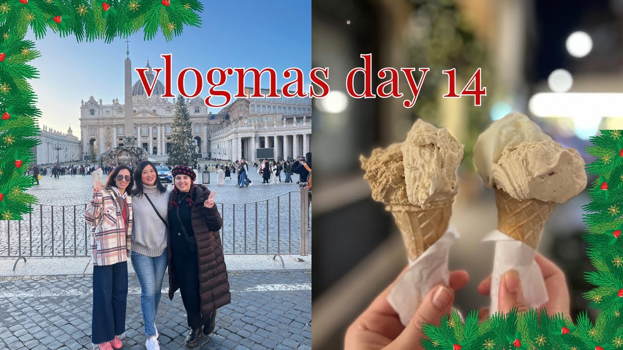 ROME VLOG 🇮🇹 | VATICAN CITY TOUR & EATING AUTHENTIC GELATO! | VLOGMAS ...