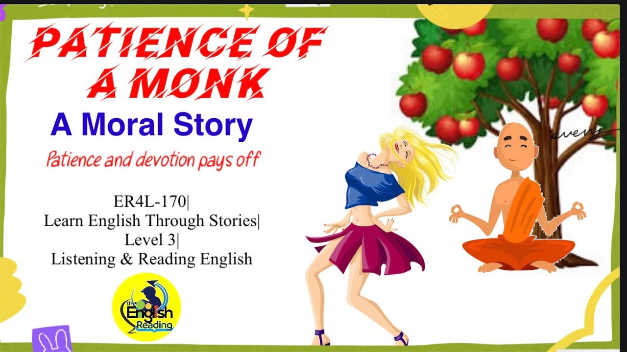 ER4L-170| Patience of A Monk | L-3 | Learn English through Stories ...