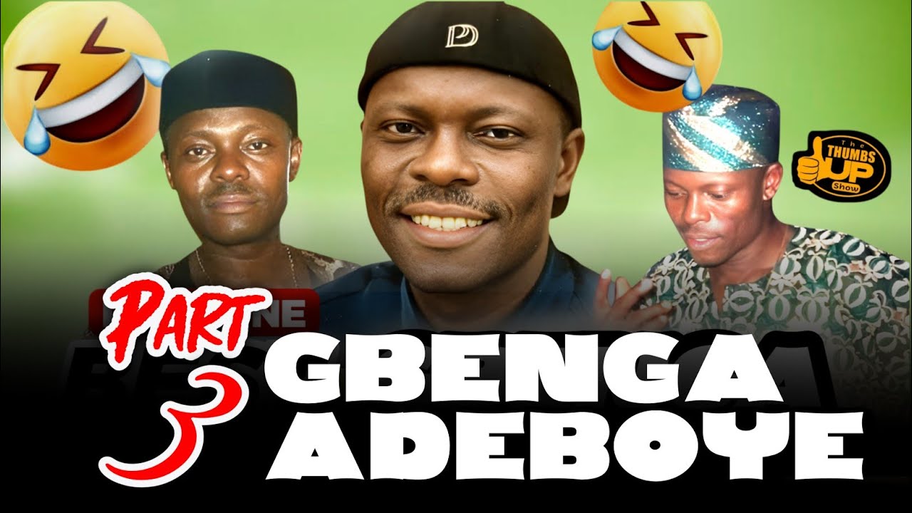 BEST OF GBENGE ADEBOYE COMEDY PART THREE - YouTube