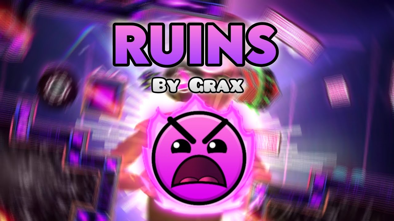 [5th Event Level] RUINS by Grax | Geometry Dash 2.2 - YouTube