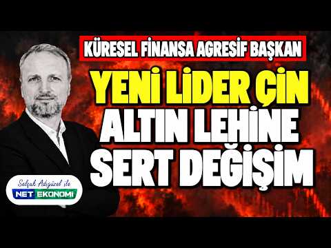 Çin Başkan Altın Mecburiyet!