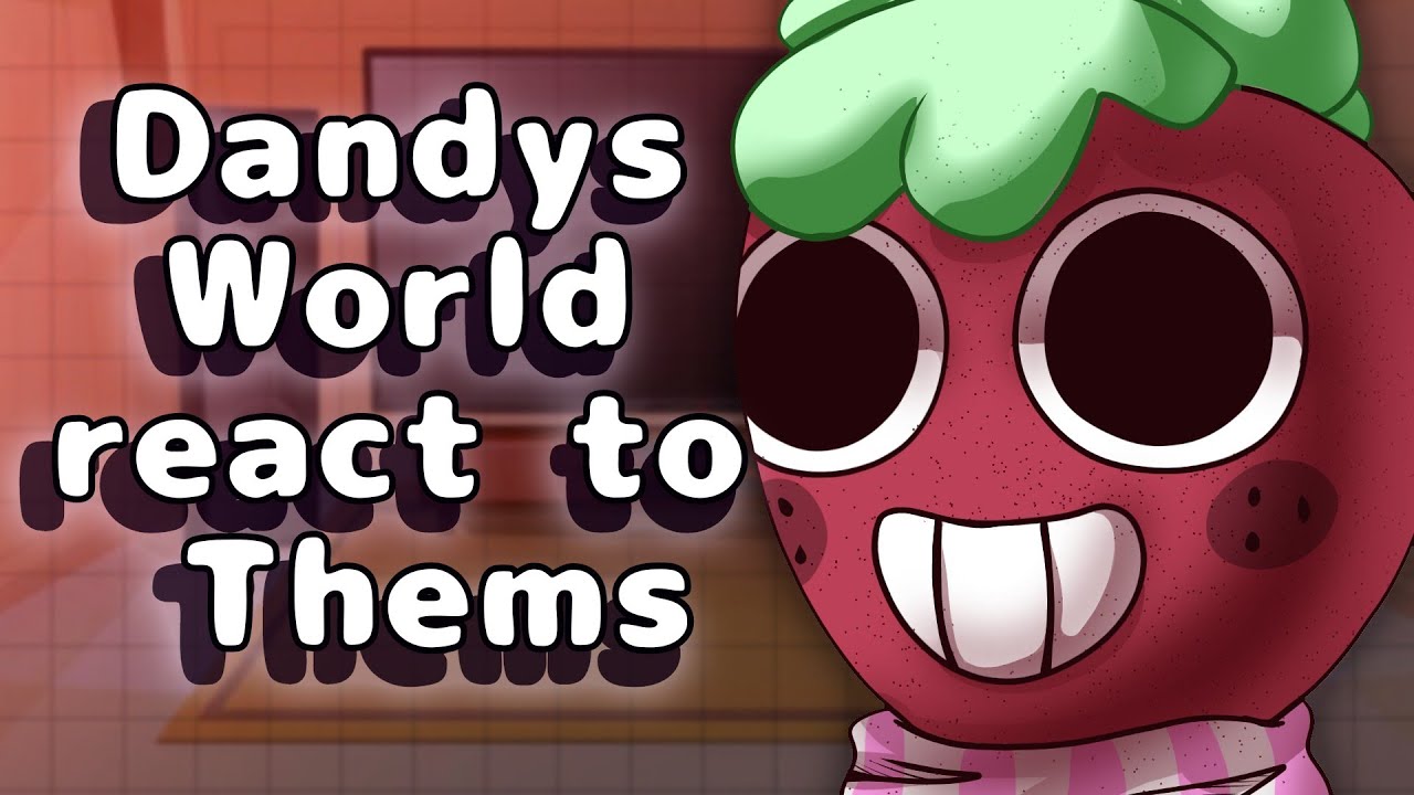 Dandys World React To Themselves // Gacha React - YouTube