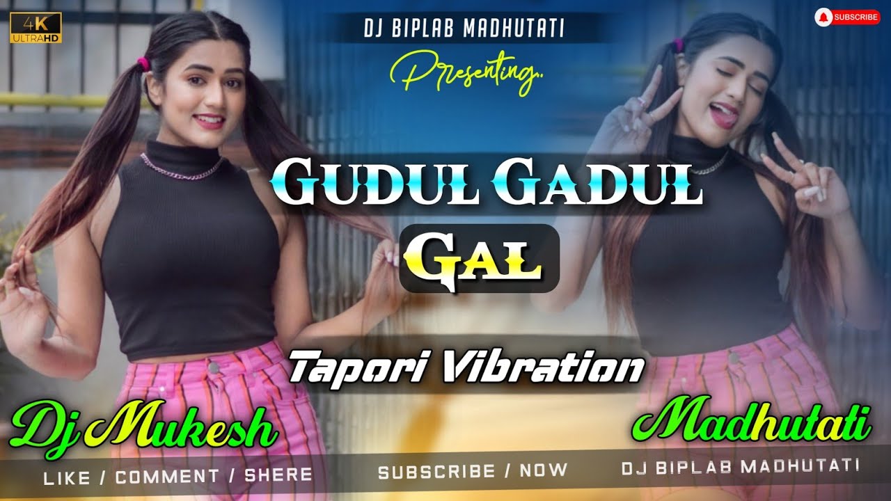 Gudul Gadul Gal || Old Purulia Song || Tapori Vibration mix || Dj ...
