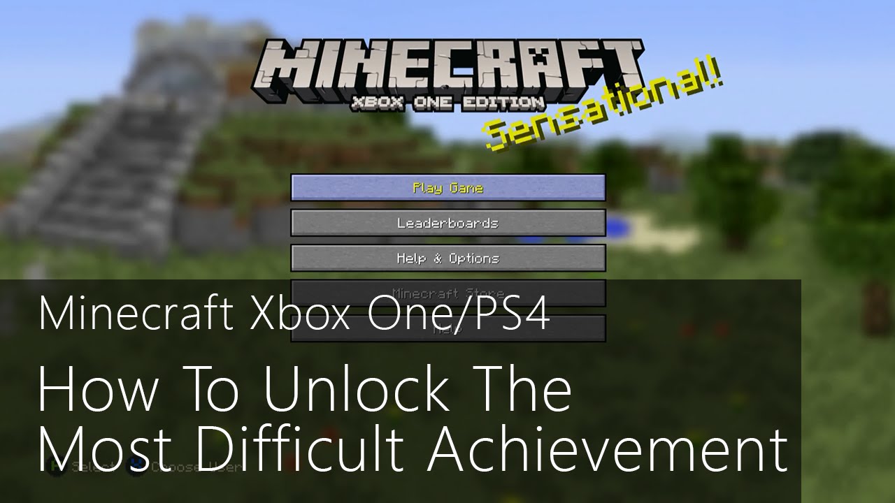 Minecraft X1/PS4 - How To Unlock The Most Difficult Achievement/Trophy ...