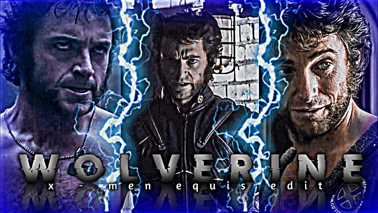 X-men Wolverine - [Edit] - YouTube