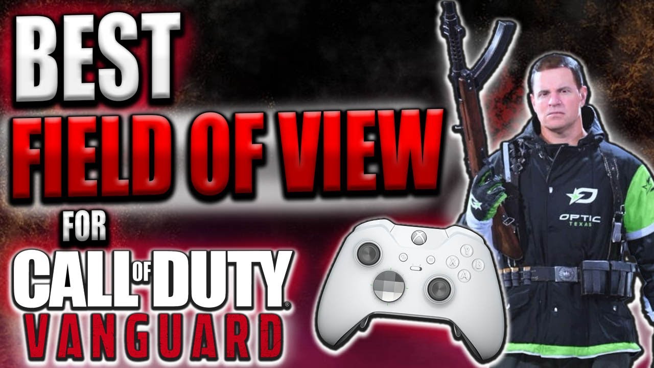 BEST FIELD OF VIEW FOR CALL OF DUTY VANGUARD - YouTube