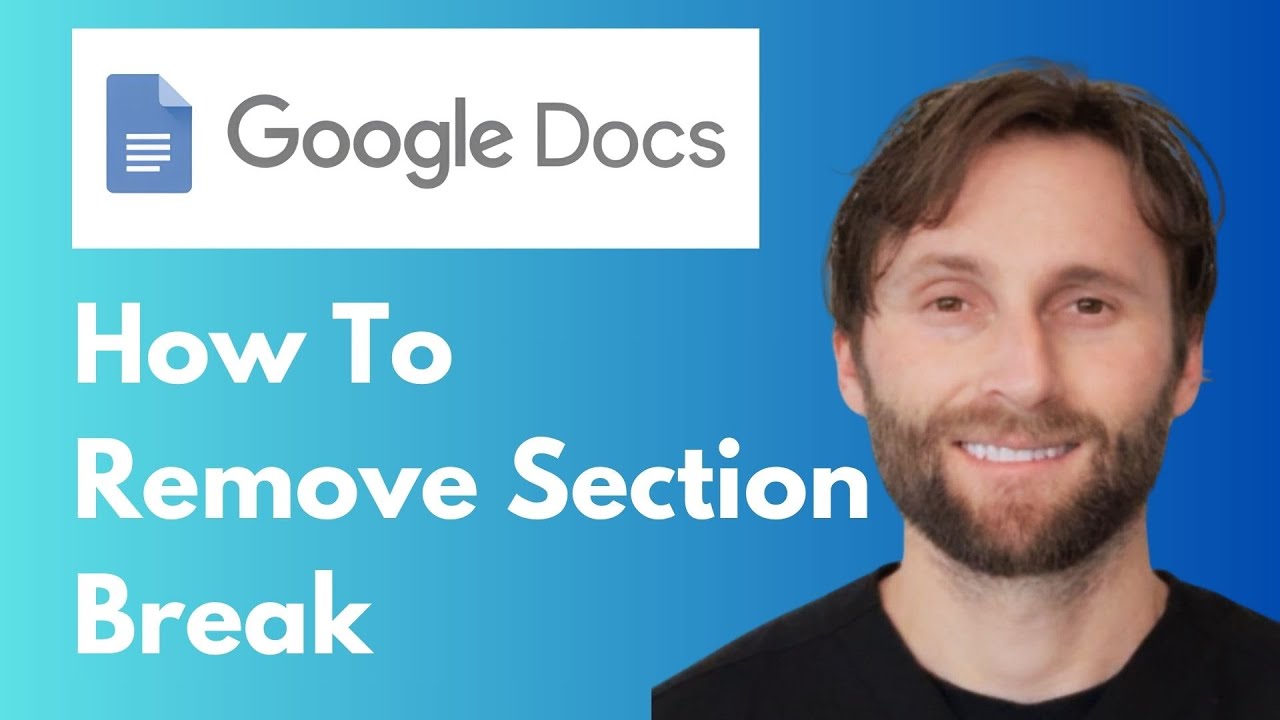 How to Remove Section Break in Google Docs [Full Guide 2026] - YouTube