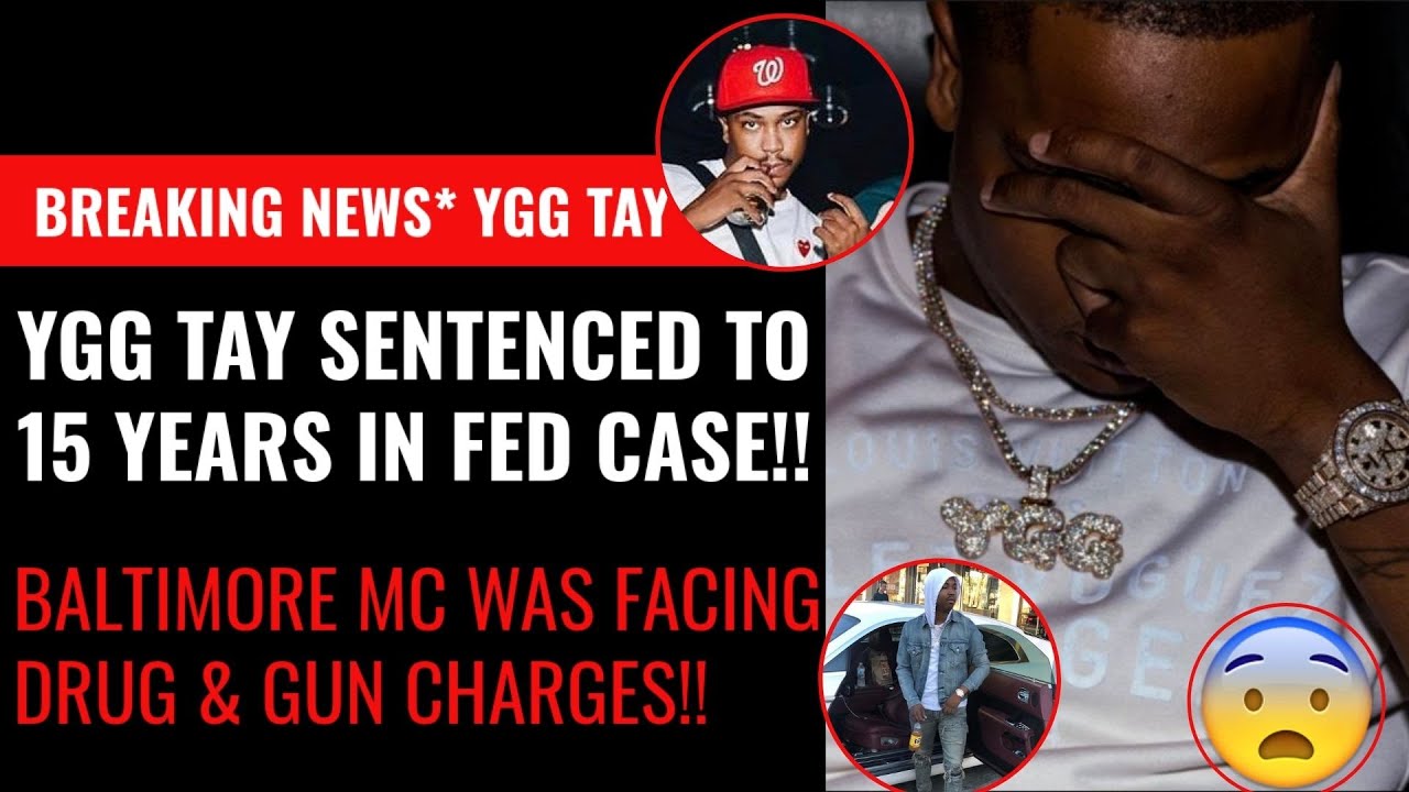 Breaking News!! Baltimore Rapper YGG Tay Gets 15 years in Fed Case ...