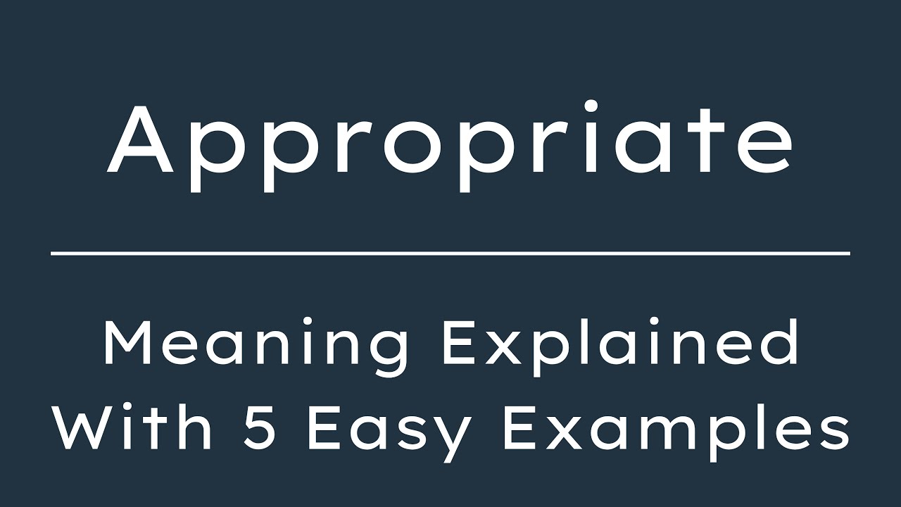 What does Appropriate mean? Appropriate Meaning in English With 5 ...