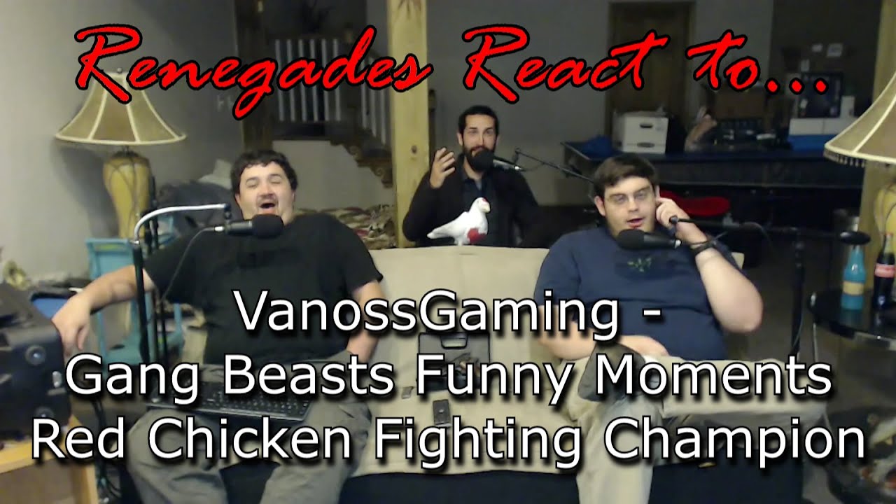 Renegades React to... VanossGaming: Gang Beasts Funny Moments - Red ...