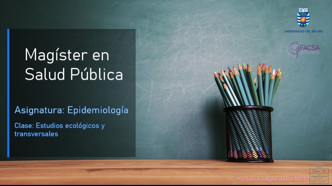 Epidemiología - Estudios ecológicos y transversales (clase 9) - YouTube