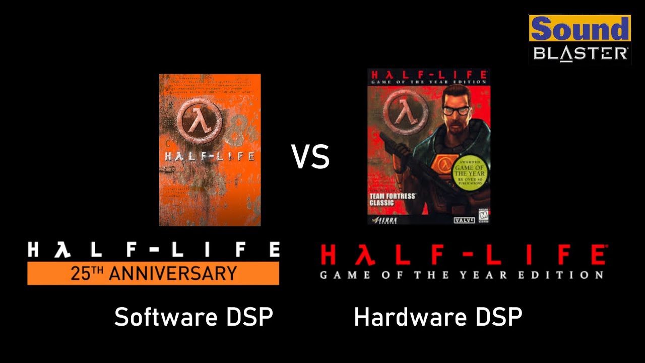 Half-Life: Software DSP vs Hardware Accelerated DSP (EAX) - We've Got ...