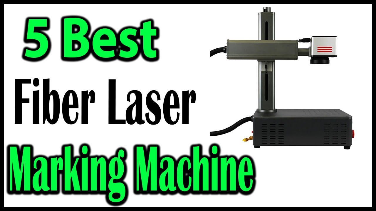 TOP 5 Best Fiber Laser Marking Machine Review 2025 - YouTube