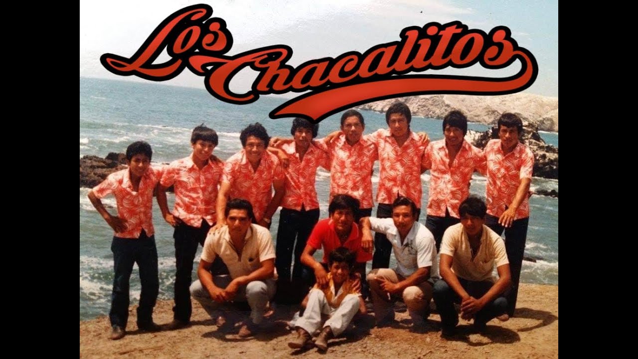 MIX CHACALITOS... LOS CHACALITOS DE SECHURA.. PIURA .. ORQUESTA - YouTube