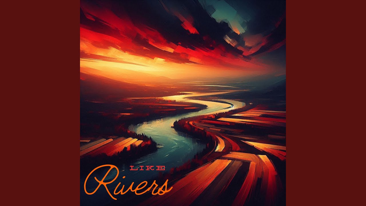 Like Rivers - YouTube