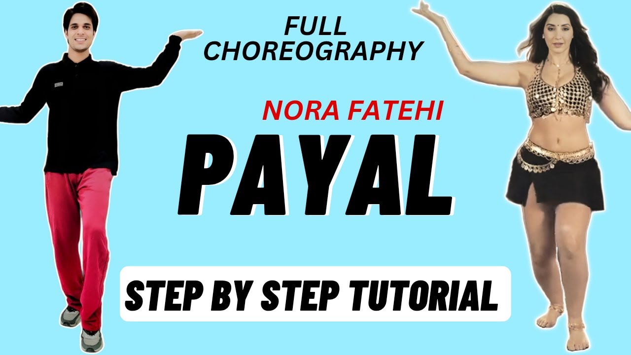 Payal Nora Fatehi Full Dance Choreography Tutorial | Yo Yo Honey Singh ...