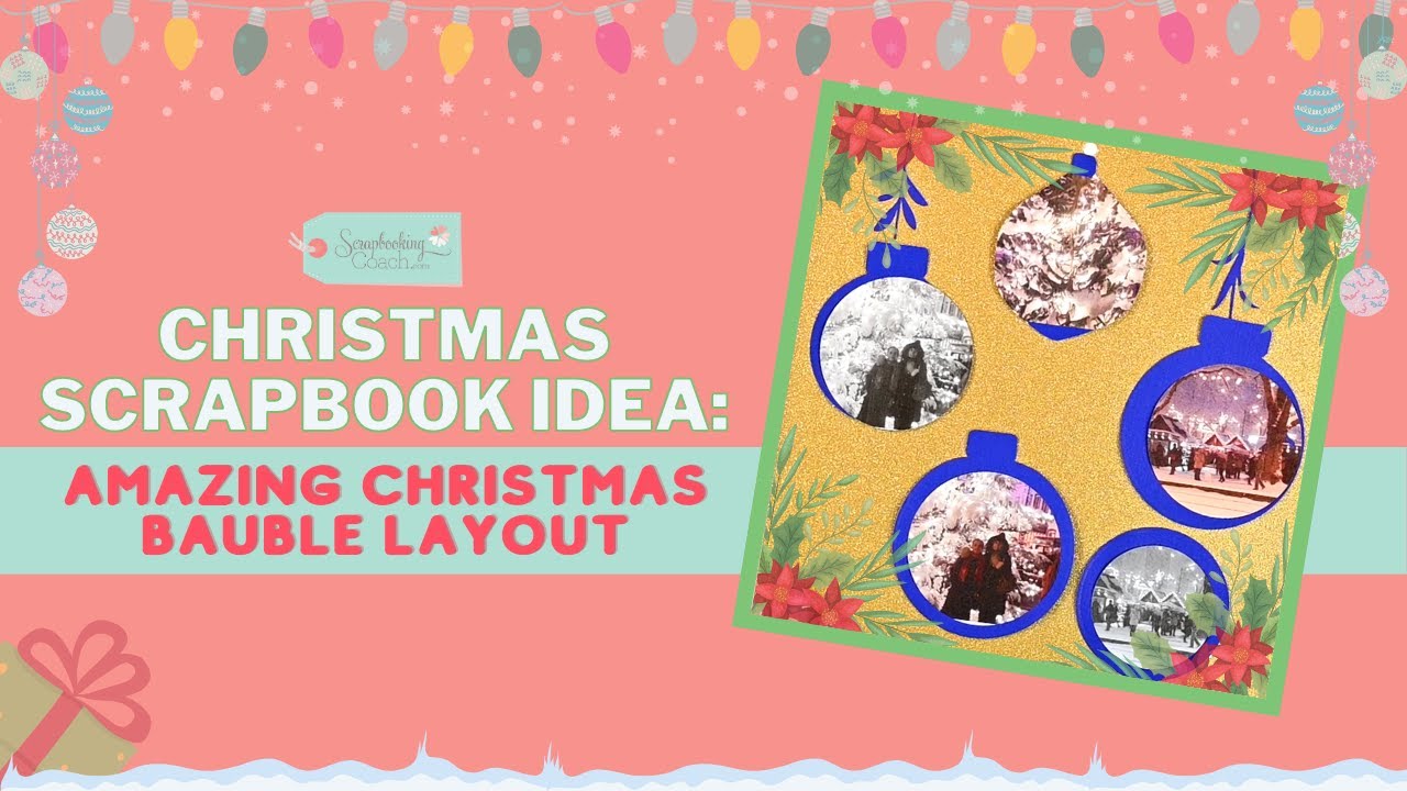 Scrapbook Christmas Ornament Bauble Layout for the Winter Holidays ...