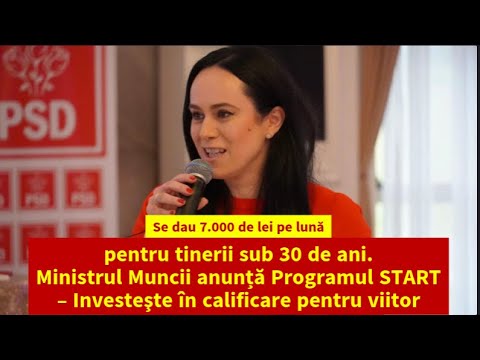 Se dau 7.000 de lei pe lună pentru tinerii sub 30 de ani. Ministrul Muncii anunță Programul ...