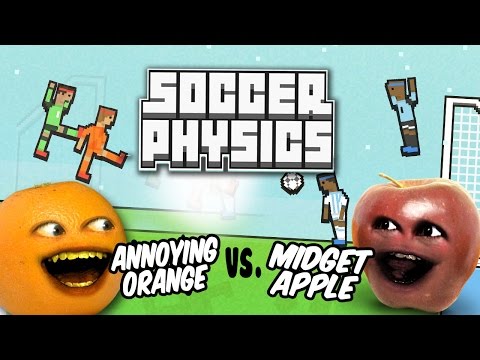 SOCCER PHYSICS: Midget Apple vs Annoying Orange
