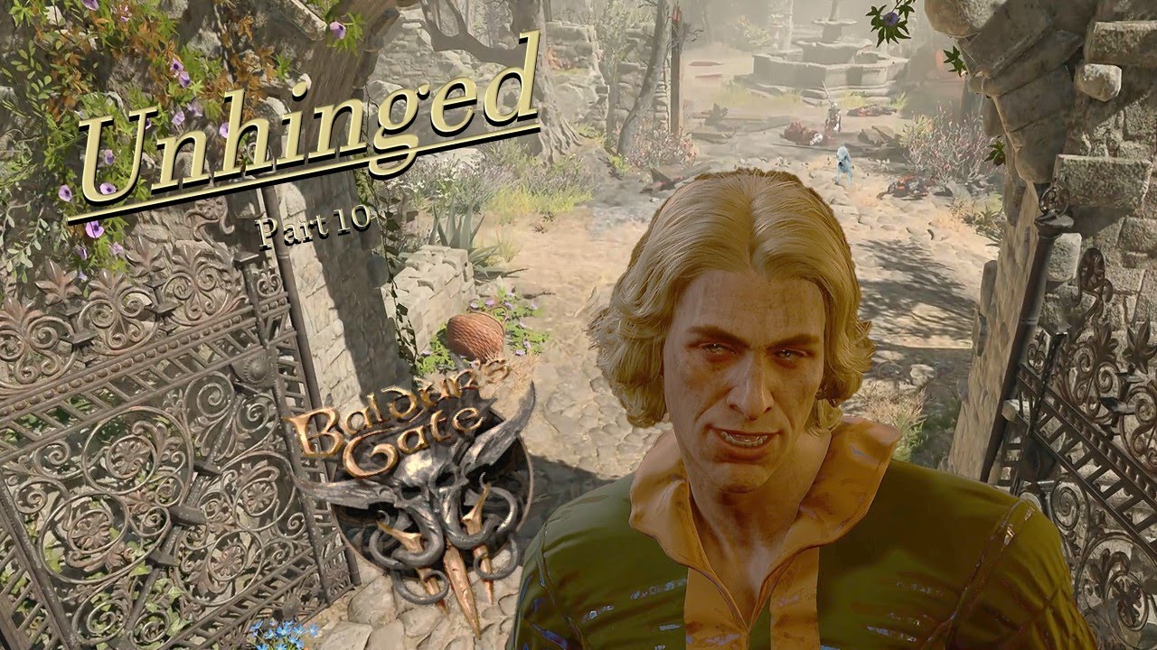 Baldur's Gate 3 Unhinged - Part 10 - The Roof is on Fire - YouTube