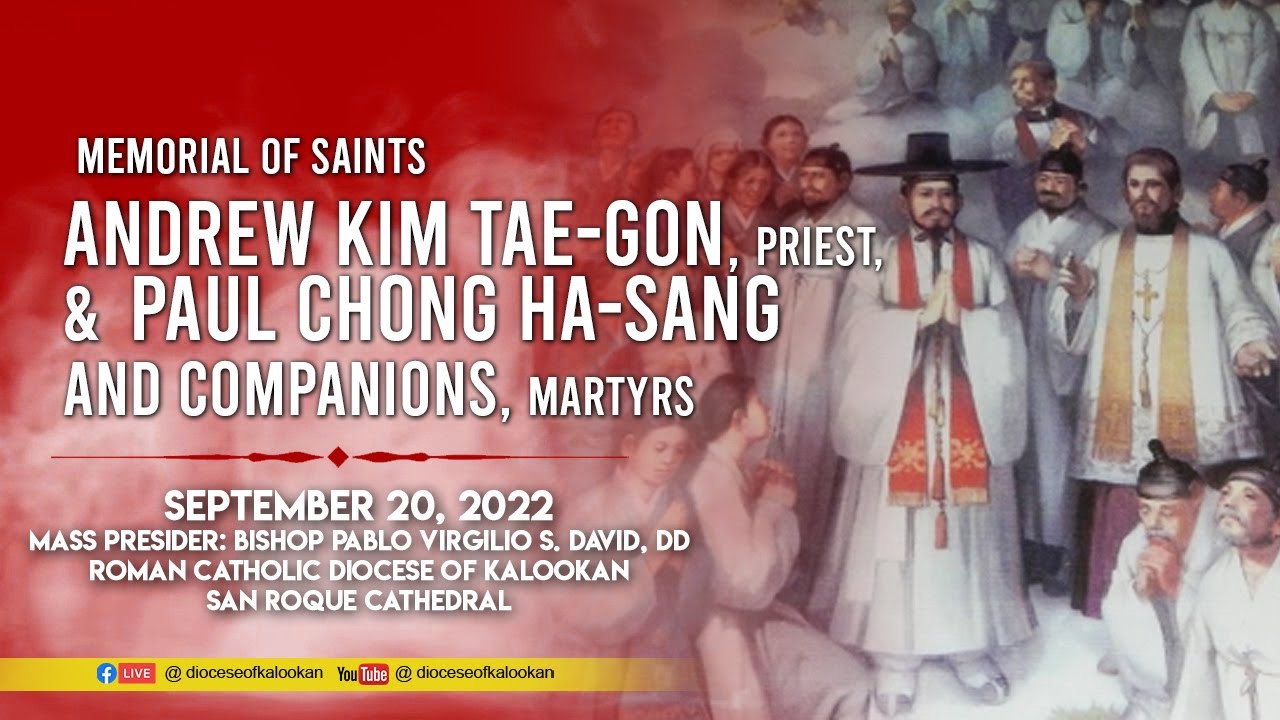 Memorial of Saints Andrew Kim Tae-gŏn, Priest, and Paul Chŏng Ha-sang ...