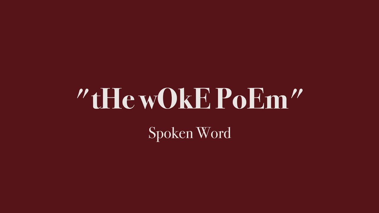 "tHe wOkE PoEm" | spoken word poetry - YouTube