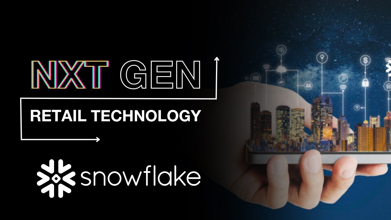 NXT Gen Retail Tech: Snowflake - YouTube