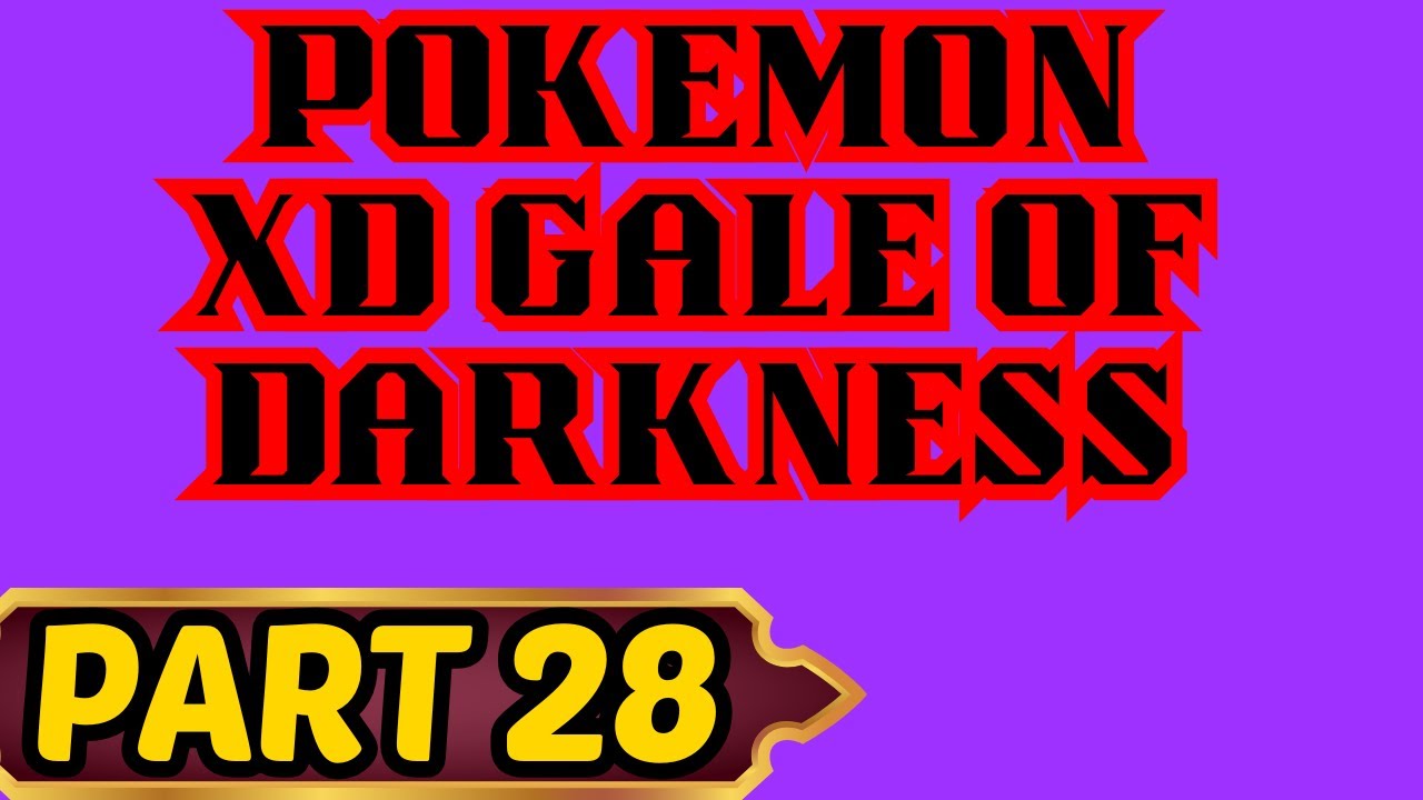Pokemon XD Gale of Darkness Part 28 Ardos - YouTube