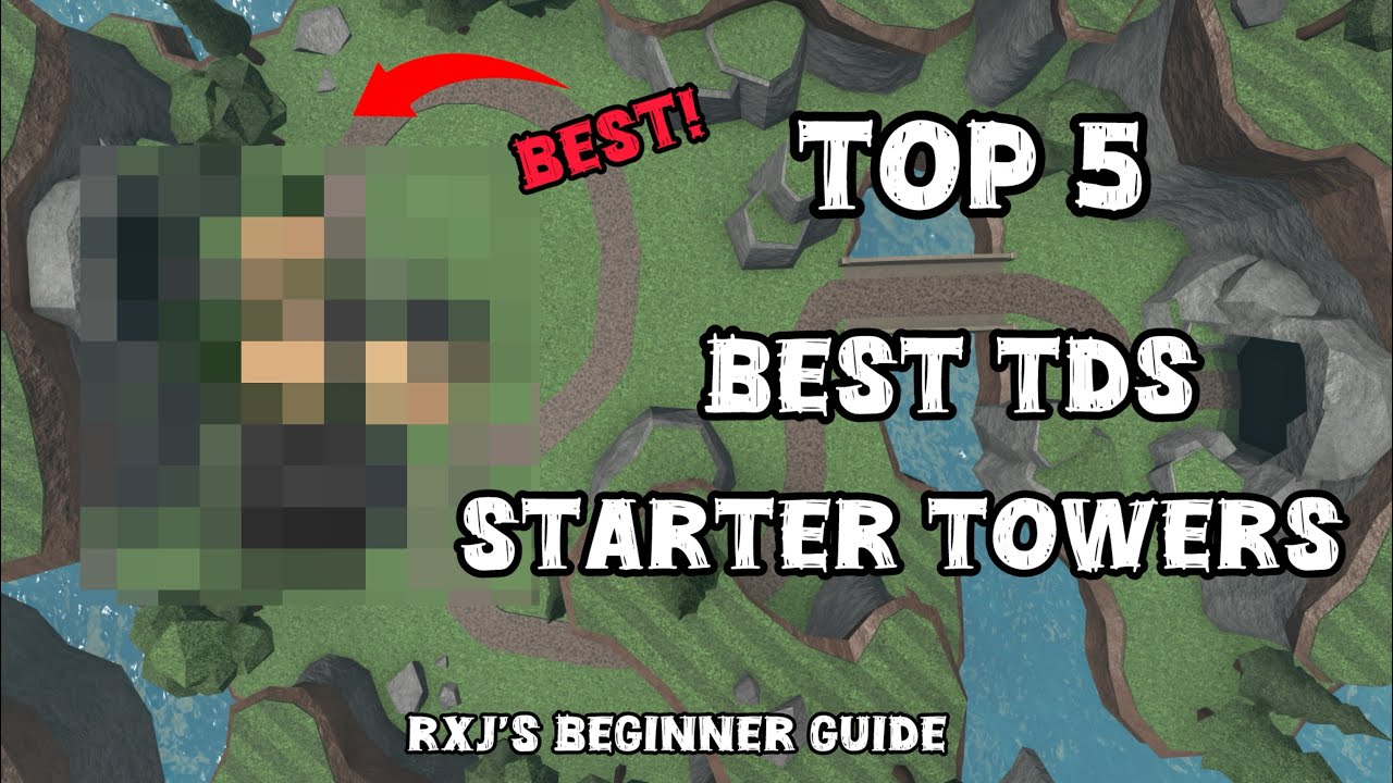 Top 5 BEST Starter Towers for Beginners in TDS | Roblox Tower Defence ...