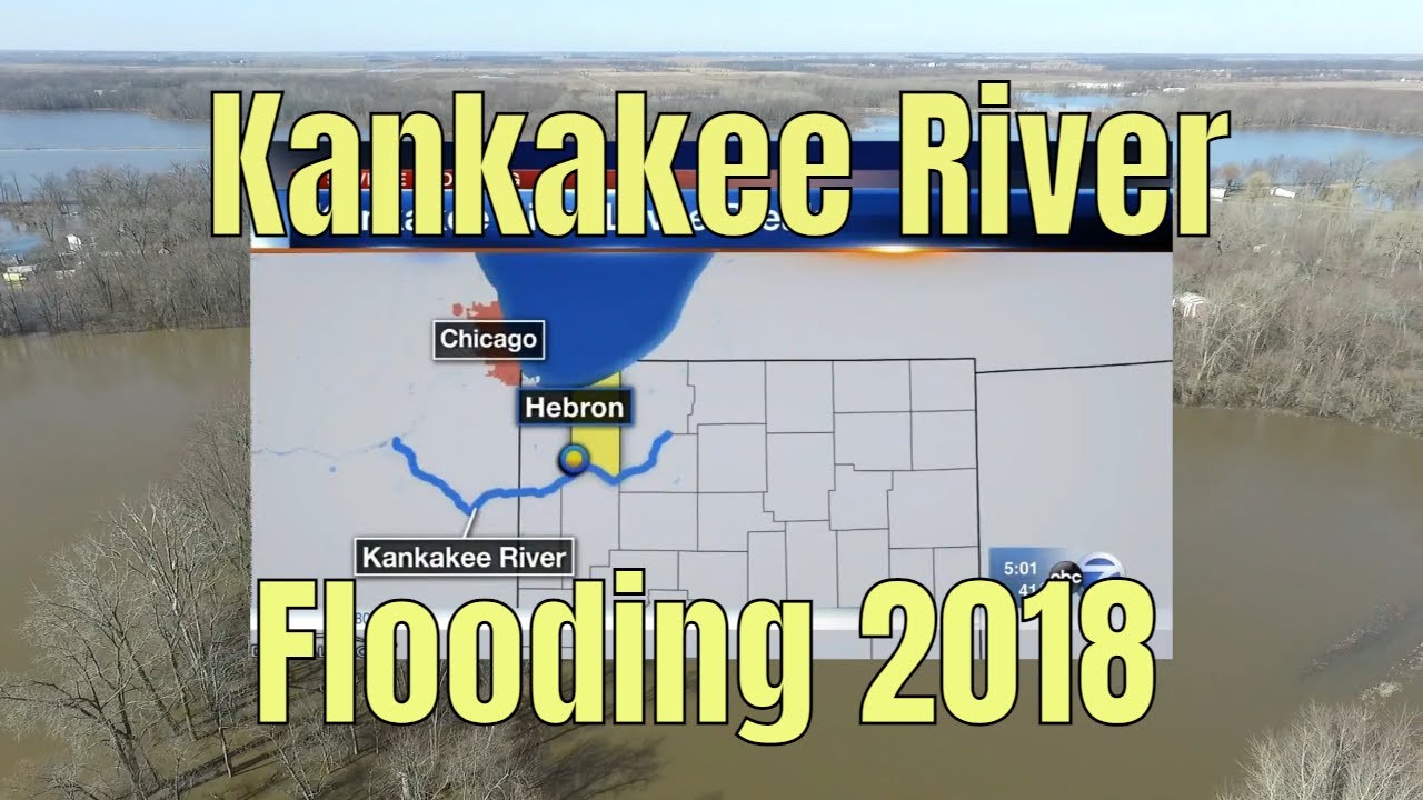 Kankakee River Flood 2018 - YouTube