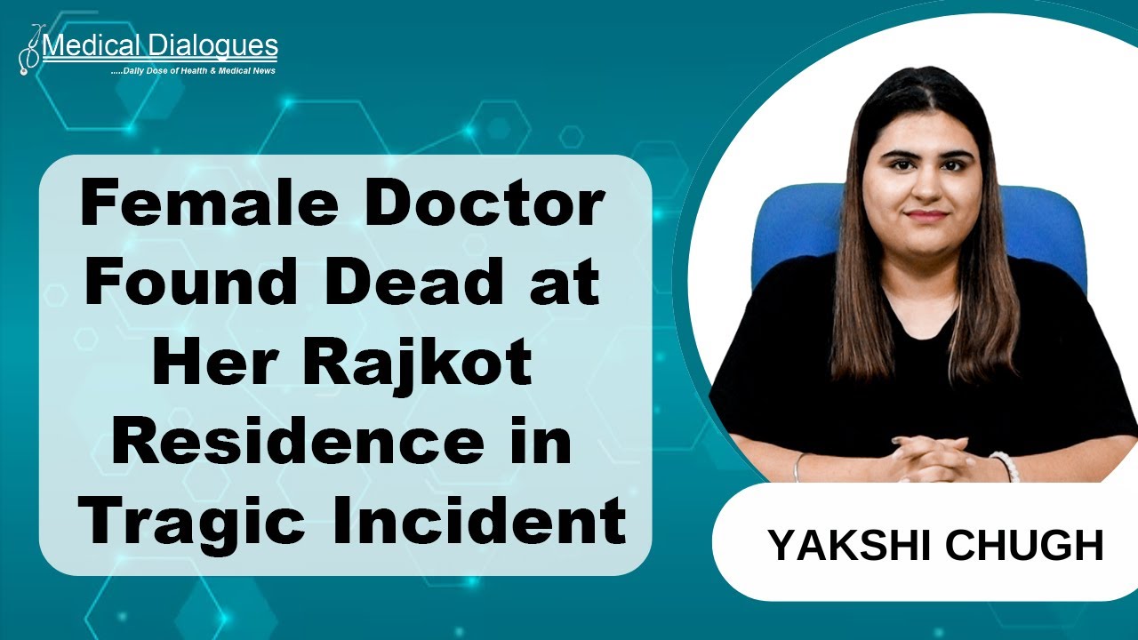 Tragic: Female Doctor Found Dead at Her Rajkot Residence Under ...
