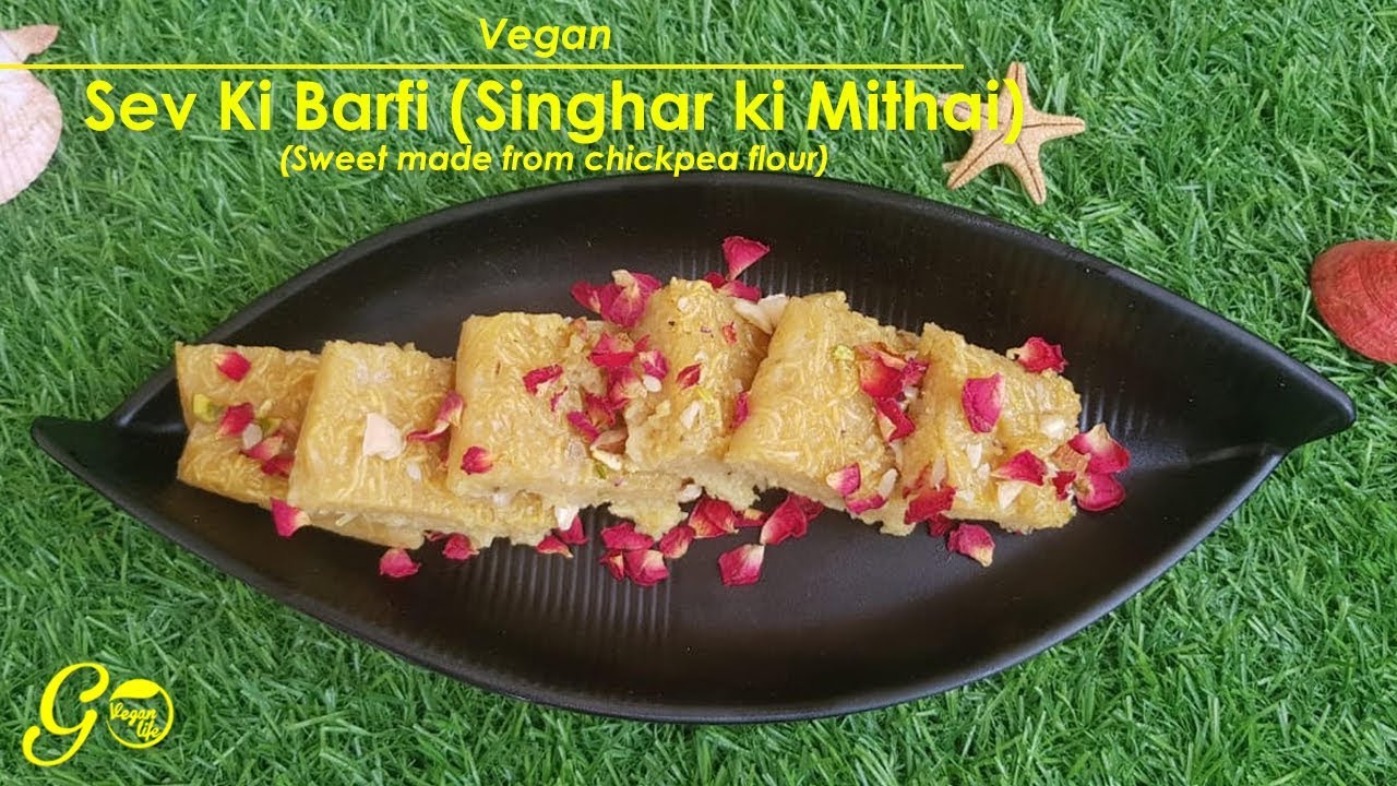 Vegan Sev ki Barfi , Singhar ki Mithai, Sweet made with chickpea flour ...