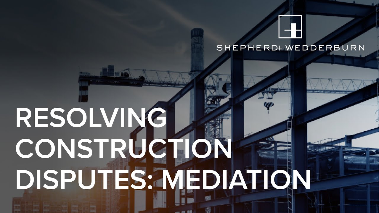Resolving construction disputes: Mediation - YouTube