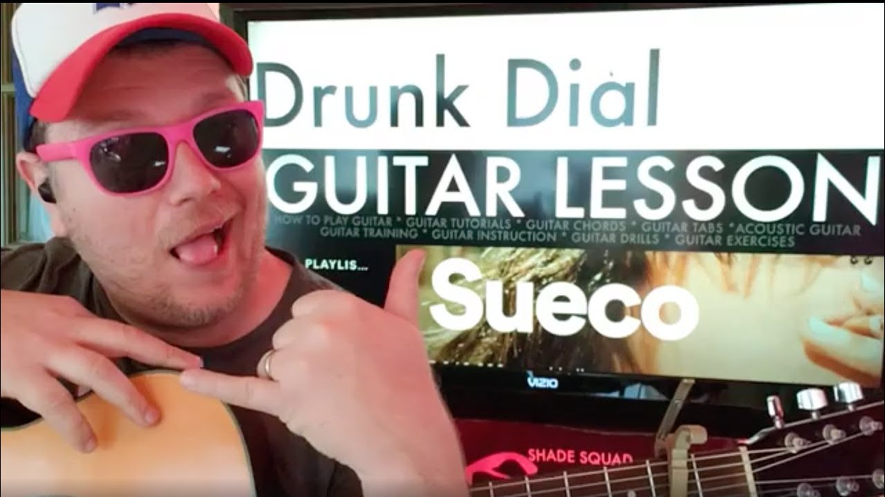 How To Play Drunk Dial - Sueco Guitar Tutorial (Beginner Lesson!) - YouTube