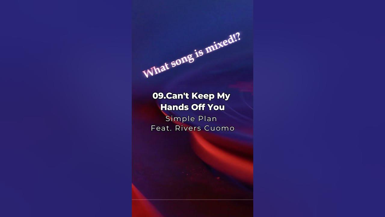 Throwback Pop Mix🎵Can't Keep My Hands Off You-Simple Plan x Call Me ...