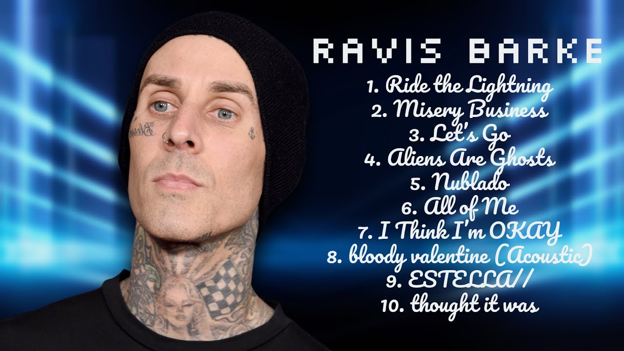 Travis Barker-Year's top music mixtape-Prime Chart-Toppers Playlist ...