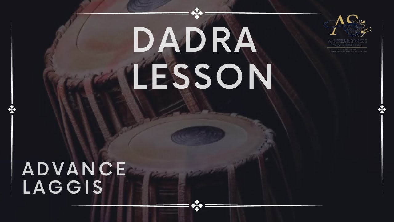 LESSON | DADRA | ADVANCE LEVEL | LAGGIA | - YouTube