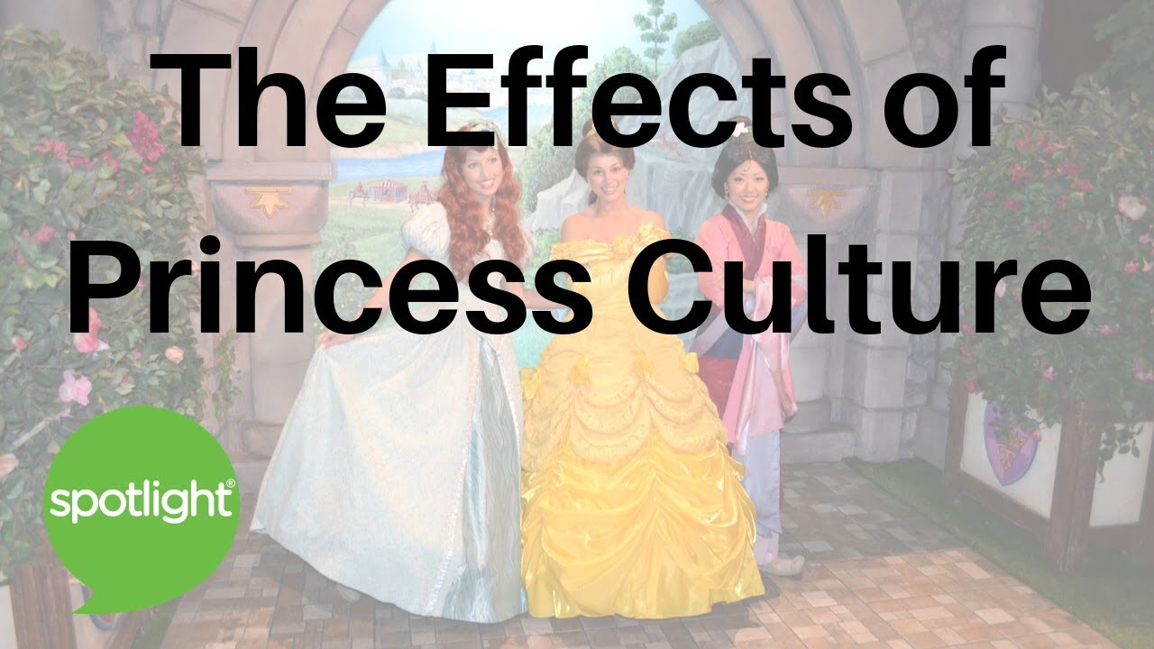 The Effects of Princess Culture | practice English with Spotlight - YouTube