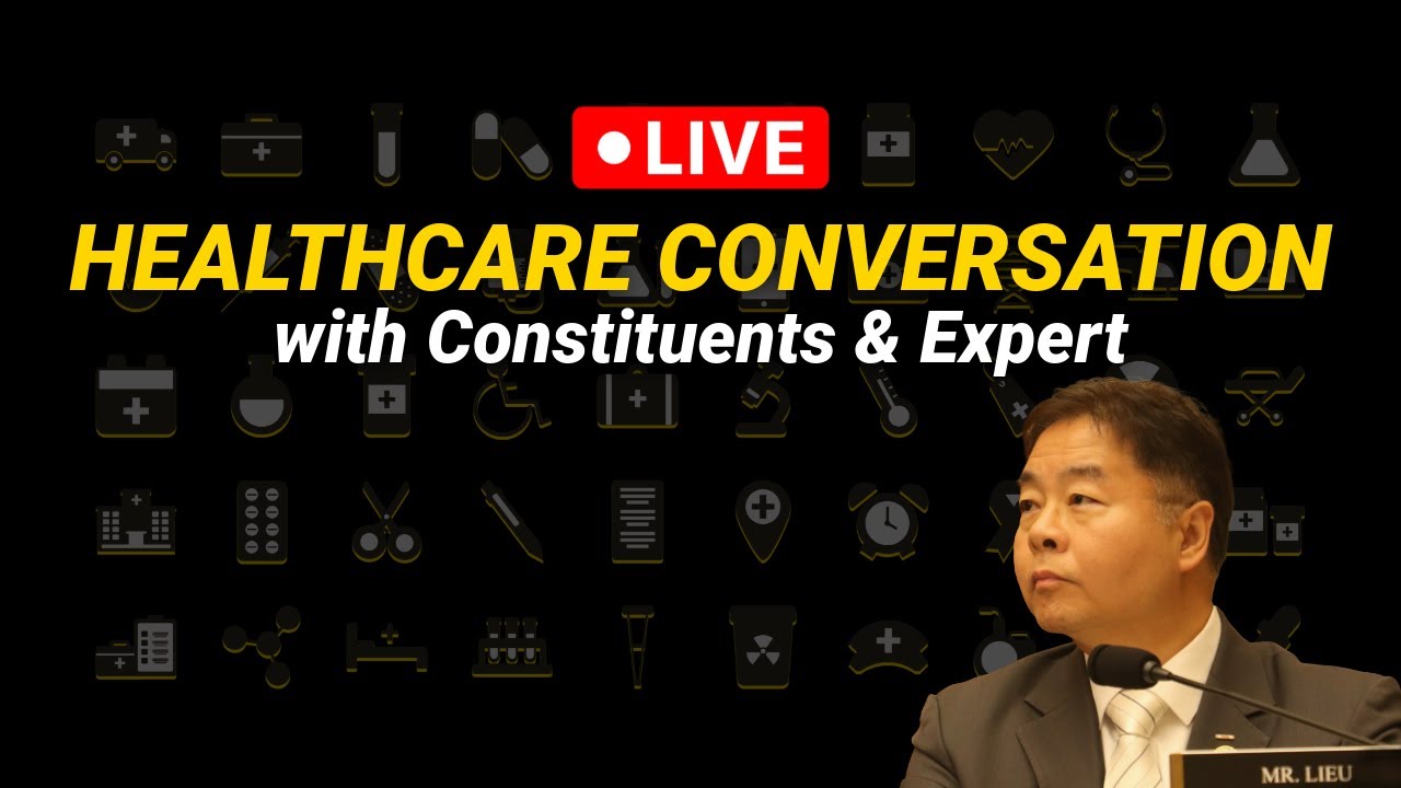 LIVE Healthcare Conversation with Constituents and Expert | Rep. Ted ...