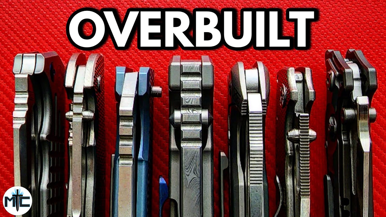 My 10 Favorite Overbuilt Pocket Knives - YouTube