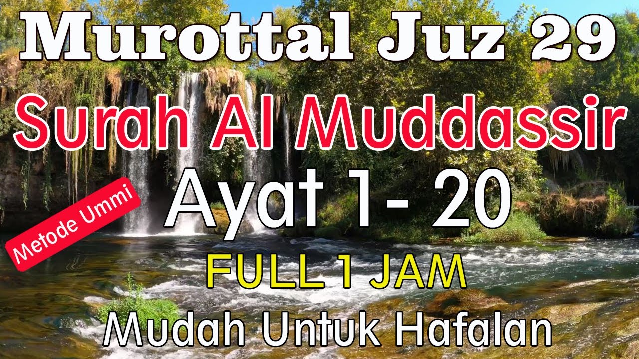 Surah Al Muddassir Ayat 1-20 metode ummi | Murottal quran surat al muddassir 1 sampai 20 - YouTube