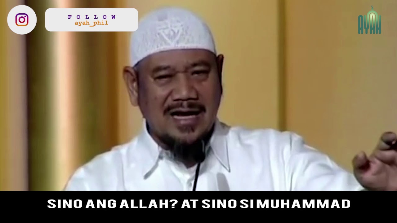 Sino ang Allah? At sino si Muhammad? - YouTube