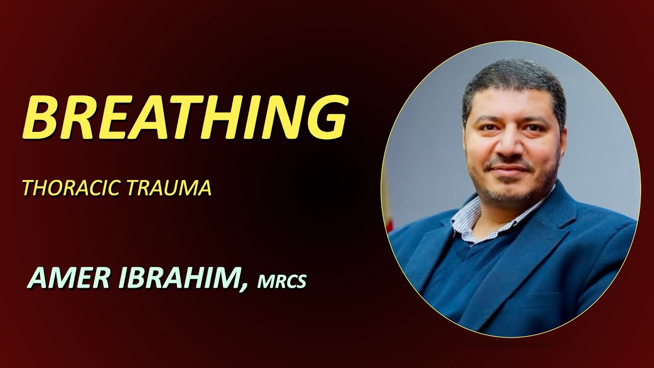 Thoracic Trauma - AMER IBRAHIM - YouTube