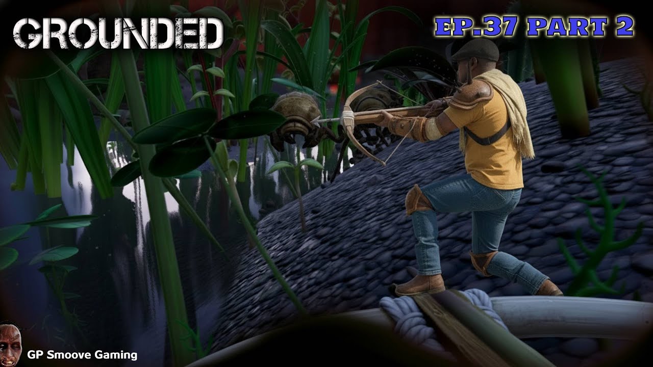Grounded ep.37p2 (Yo!!! The sand box...Yo!!!) - YouTube