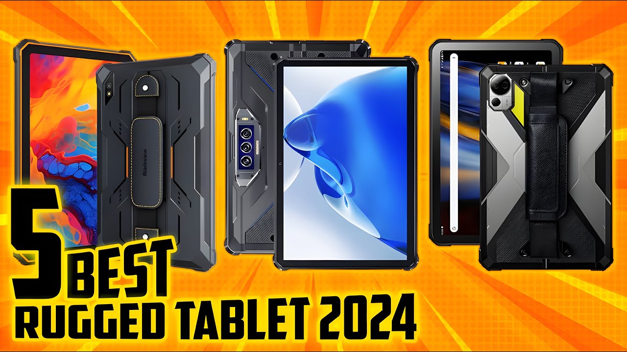 Best Rugged Tablets 2024 | Ultimate Top 5 Picks! - YouTube